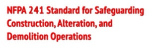 NFPA 1: Safeguarding Construction, Alteration, and Demo Operations ...